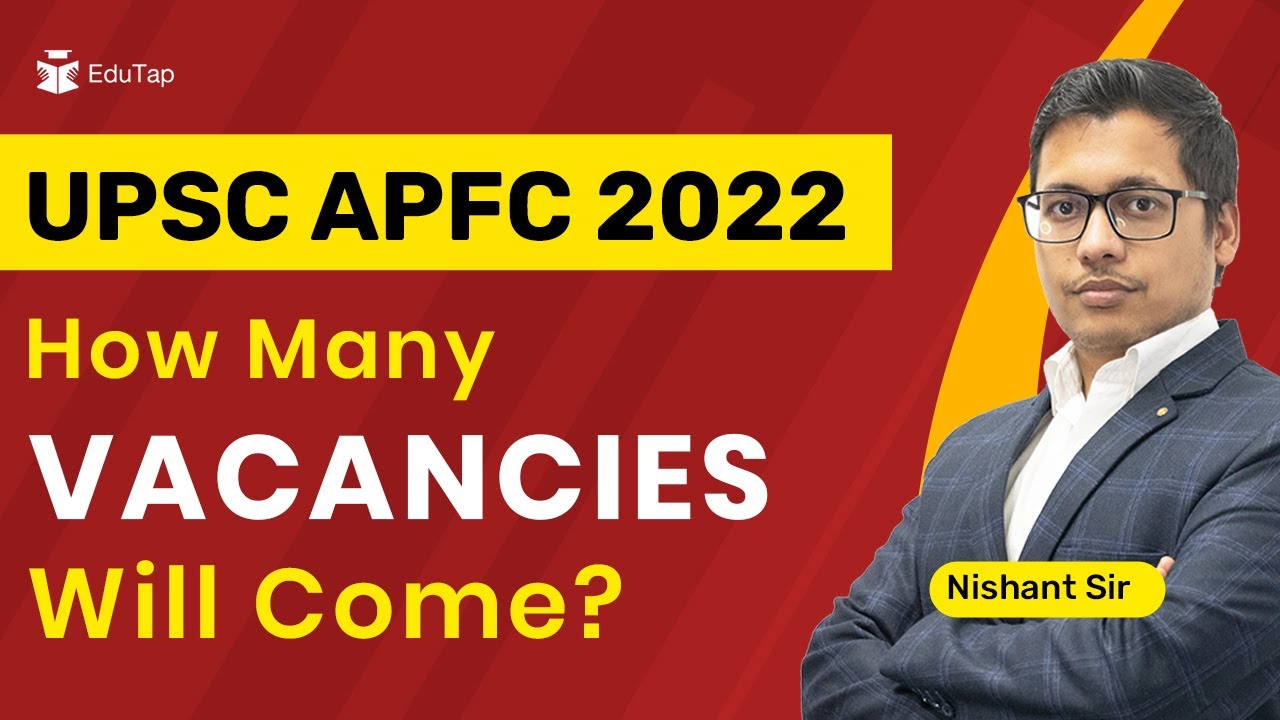 APFC 2023 Notification | APFC Vacancies | UPSC APFC Recruitment 2023 ...