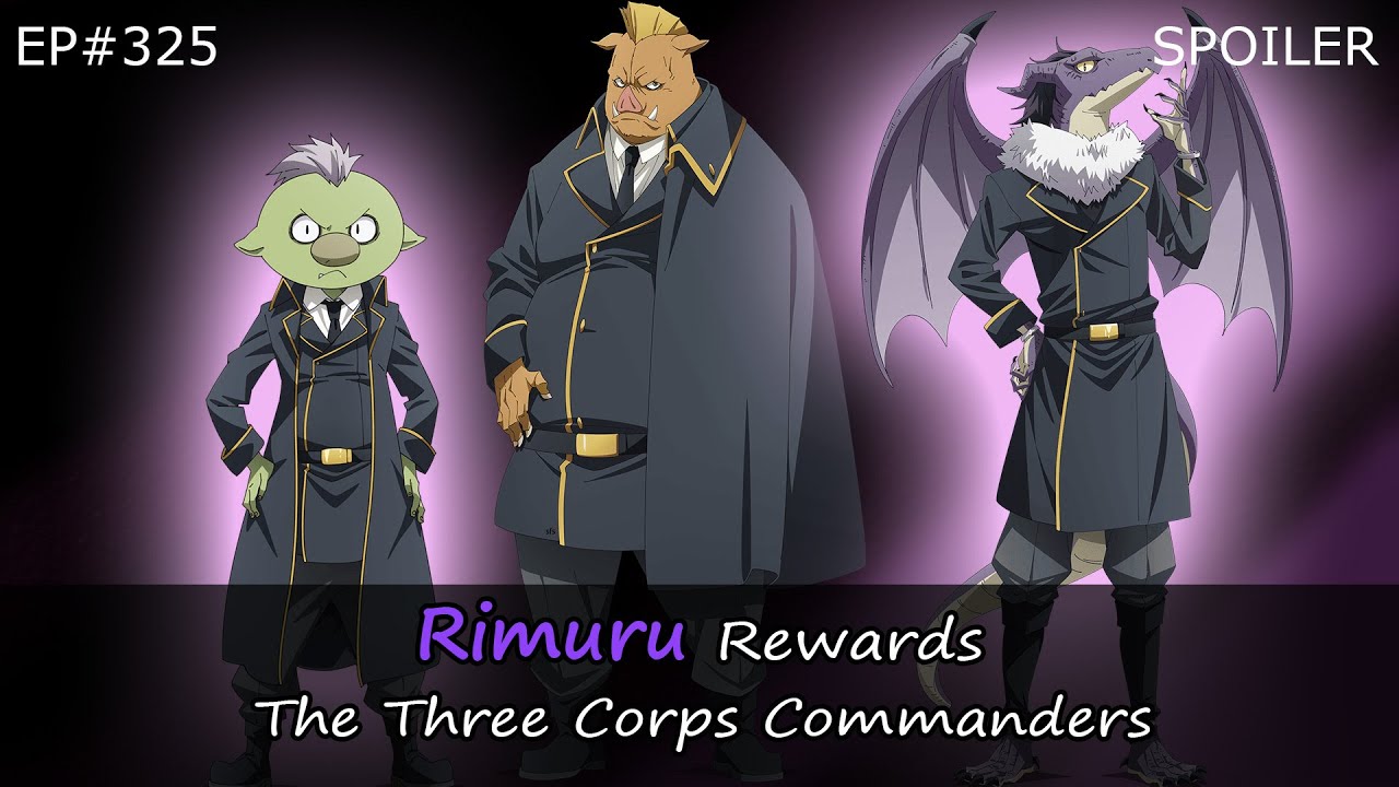 EP#325 | Rimuru Rewards The Three Corps Commanders | Tensura Spoiler ...