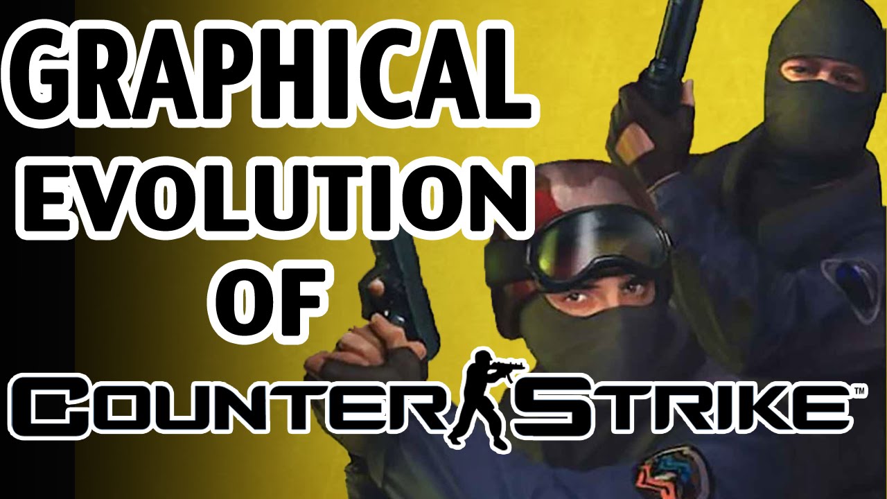 Counter Strike Graphical Evolution (1999- 2016) - YouTube