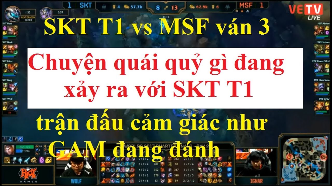 Tứ Kết CKTG 2017 SKT vs MSF ván 3 ngày 20/10/2017 | SKT T1 thất bại thảm hại - YouTube