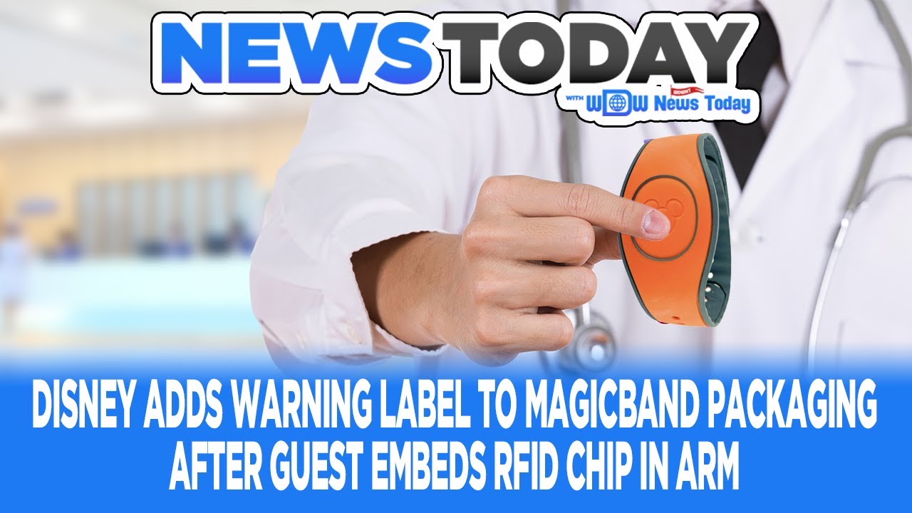 Disney Adds Warning Label to MagicBand Boxes After Guest Embeds RFID ...