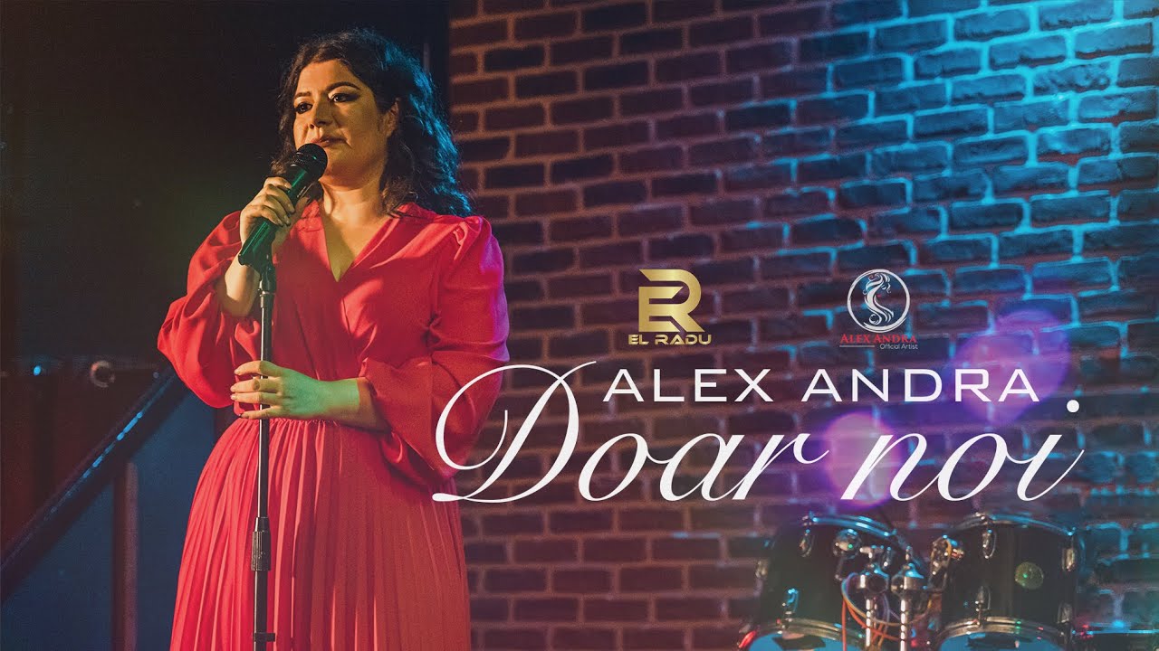 Alex Andra - Doar Noi (Official Video) - YouTube