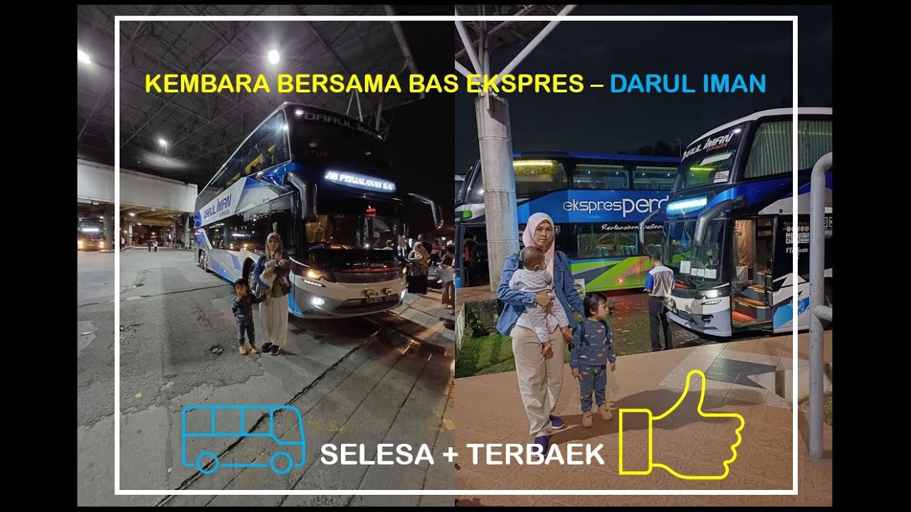 Best Kembara Bersama Bas Ekspres - Darul Iman #expressbus #daruliman # ...