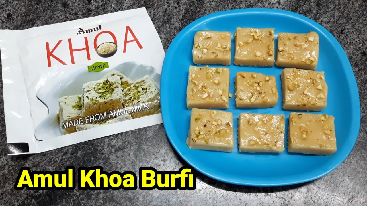 Amul khoa burfi|khoa burfi|khoa recipe|sweet recipes|milk sweet ...