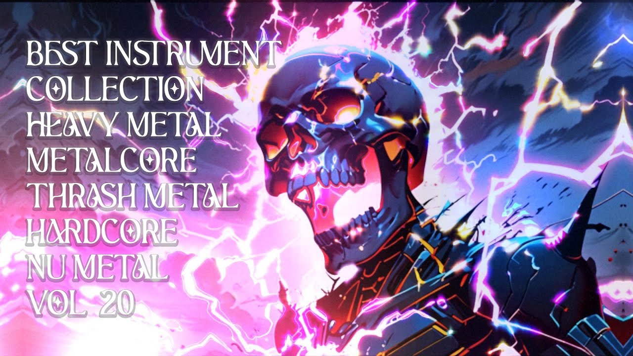 🔥 Best Instrument Collection: Heavy Metal, Metalcore, Thrash, Hardcore ...