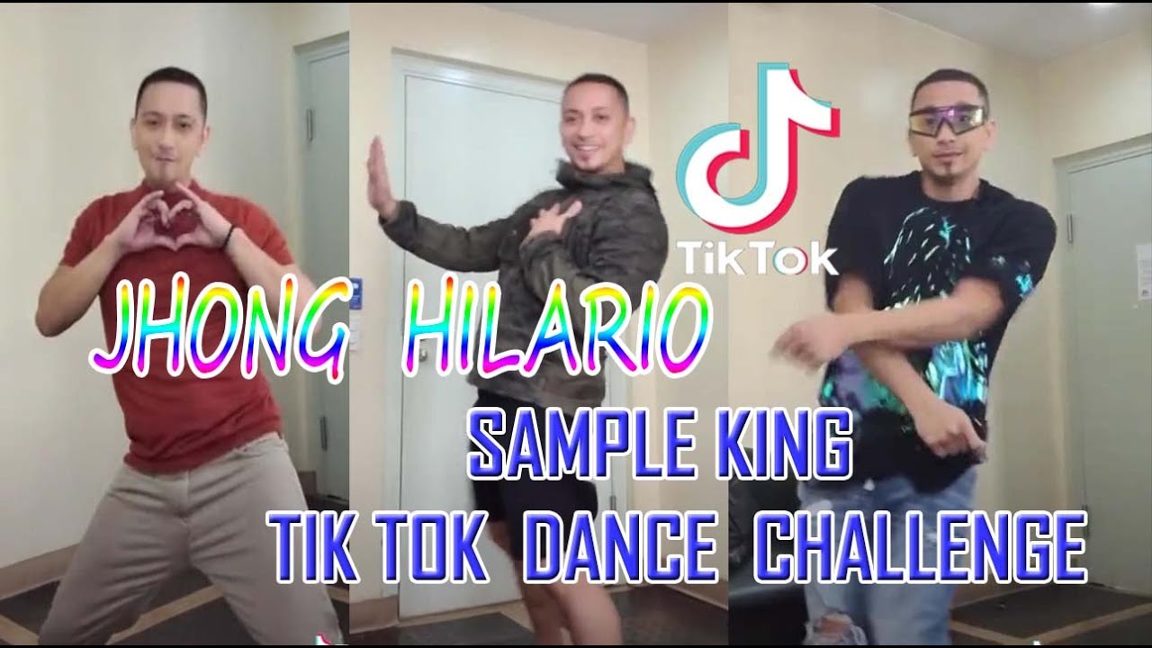 JHONG HILARIO SAMPLE KING - TIK TOK DANCE CHALLENE - YouTube