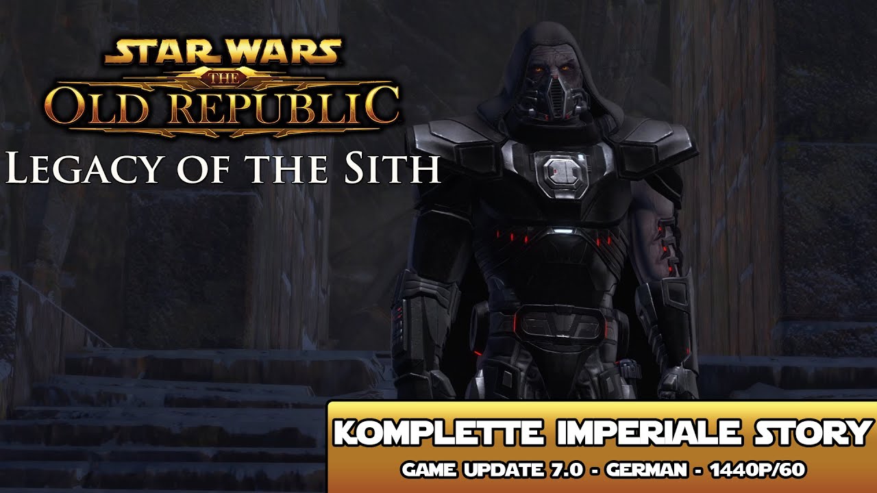 SWTOR: LEGACY OF THE SITH - Game Update 7.0 - komplette imperiale Story ...
