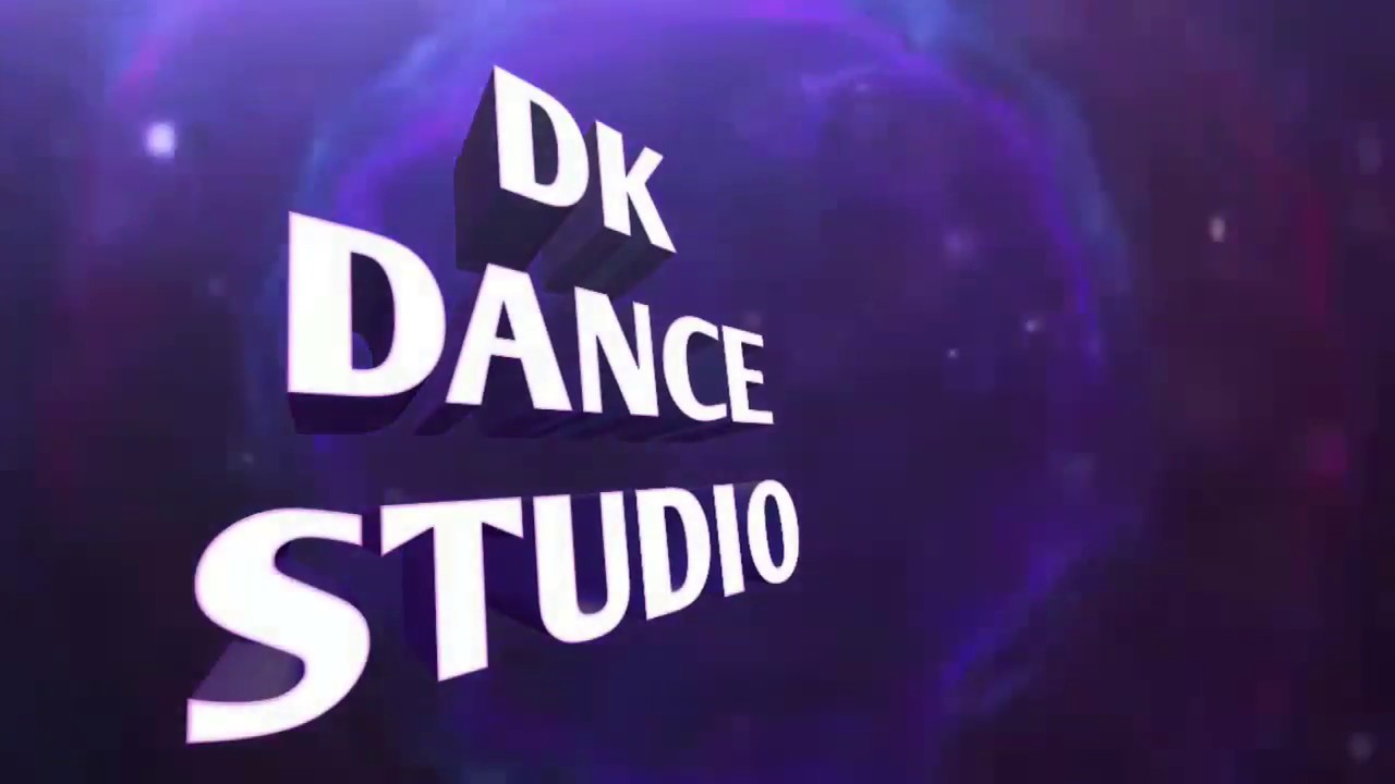 DK Dance Studio - YouTube