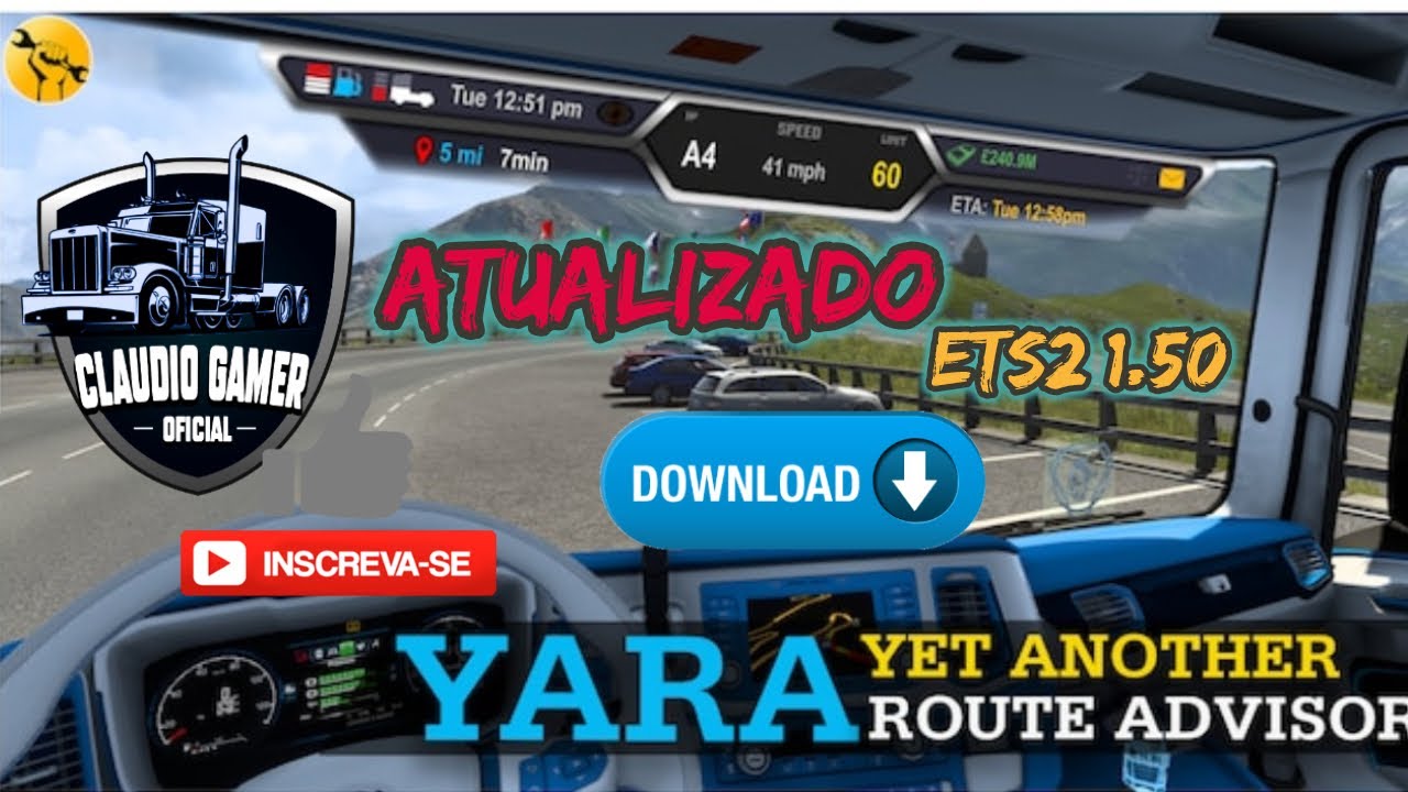 Atualização e Download GPS YARA Another Route Advisor Ets2 1.50 Beta ...