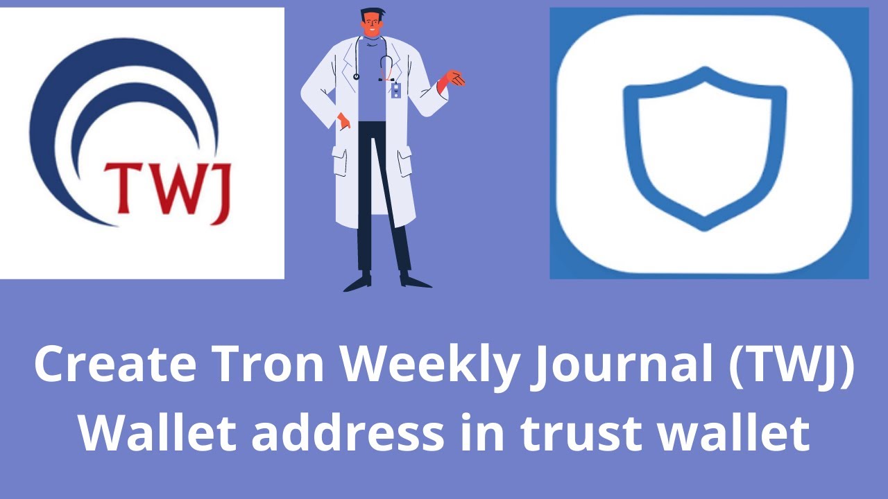 How To Create Tron Weekly Journal (TWJ) Wallet Address In Trust Wallet - YouTube