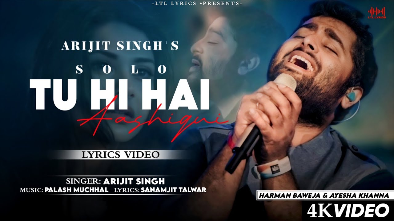 Tu Hi Hai Aashiqui (LYRICS) Arijit Singh| Sunny Deol & Ayesha Khanna ...
