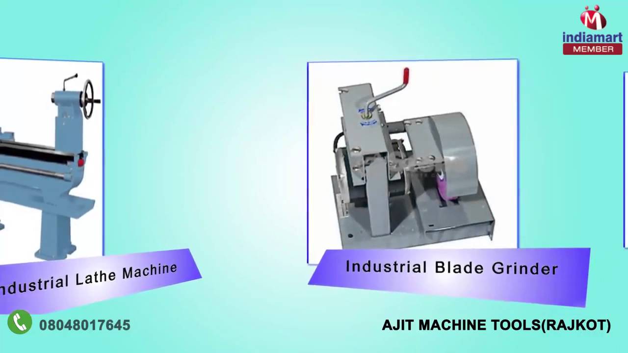 Mechanical And Woodwork Machine by Ajit Machine Tools, Rajkot - YouTube