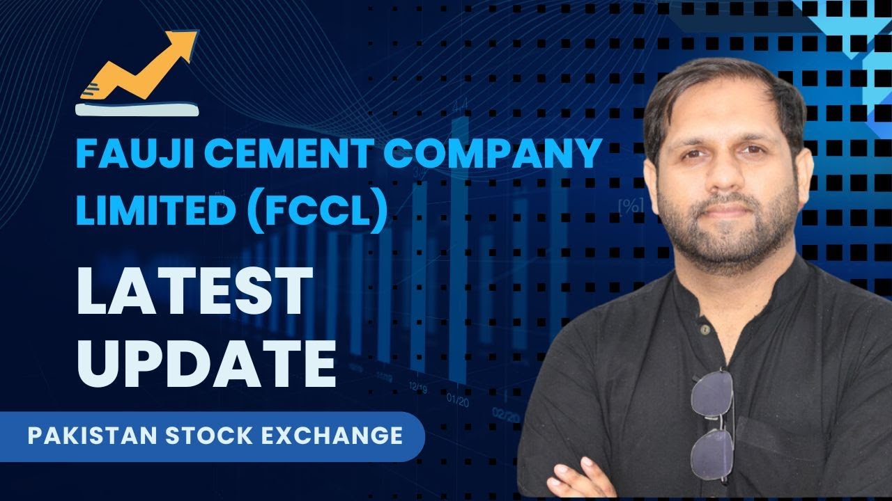 Fauji Cement Company Limited (FCCL) Latest Update | How to Gain Profit ...