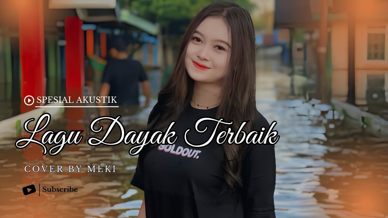 LAGU DAYAK KALTENG TERPOPULER DAN VIRAL DI TIKTOK || COVER BY MEKI - YouTube