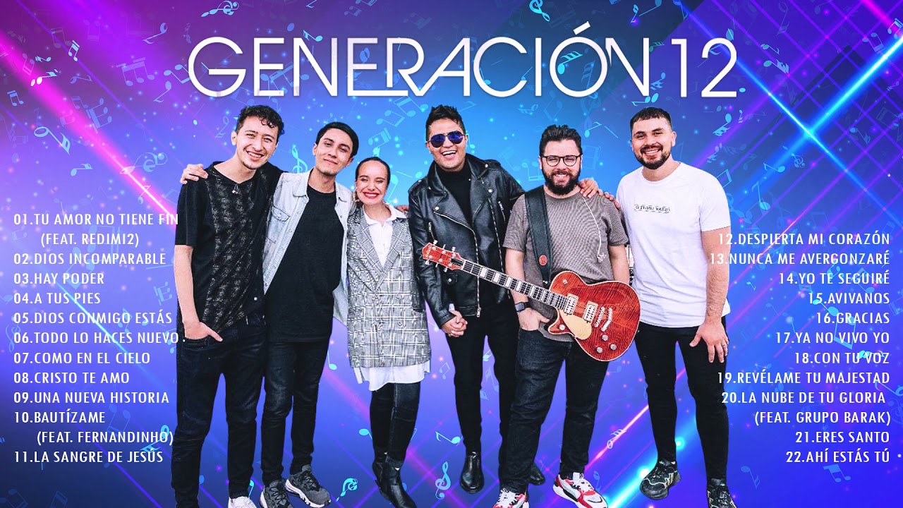 GENERACION 12 ÉXITOS SUS MEJORES CANCIONES - 2 HORAS DE BUENA MÚSICA ...