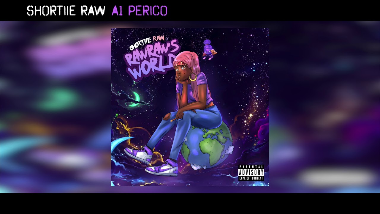 Shortiie Raw "A1 Perico" (Audio) - YouTube