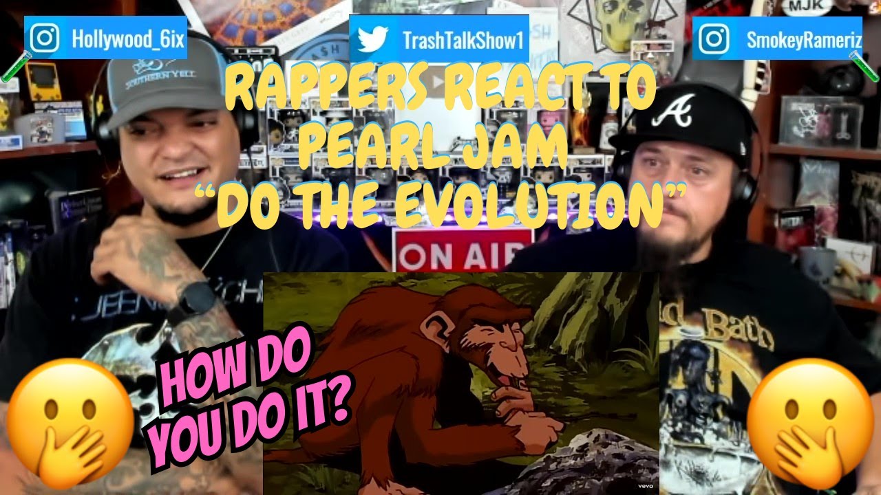Rappers React To Pearl Jam "Do The Evolution"!!! - YouTube
