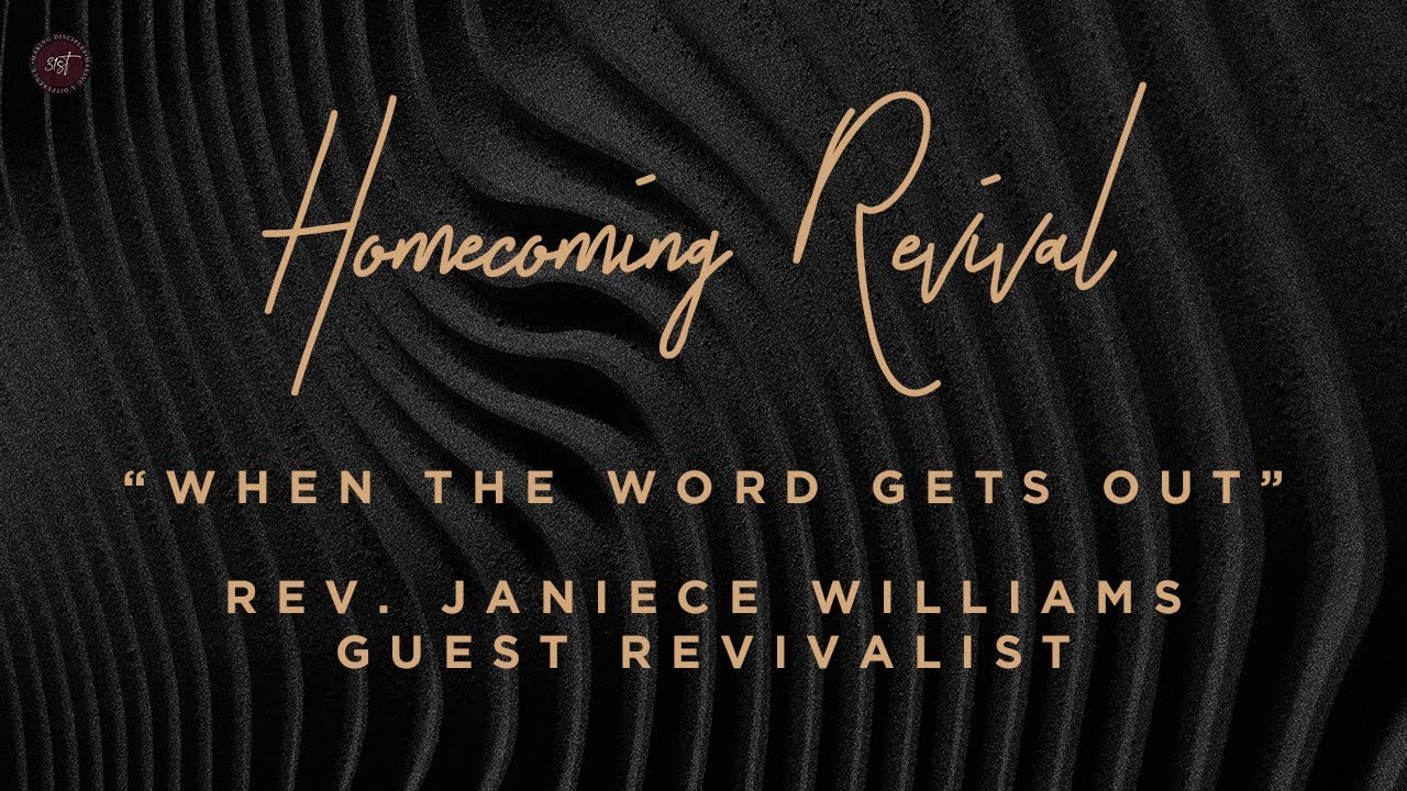 "When The Word Gets Out" - Rev. Janiece Williams - October 10, 2023 ...