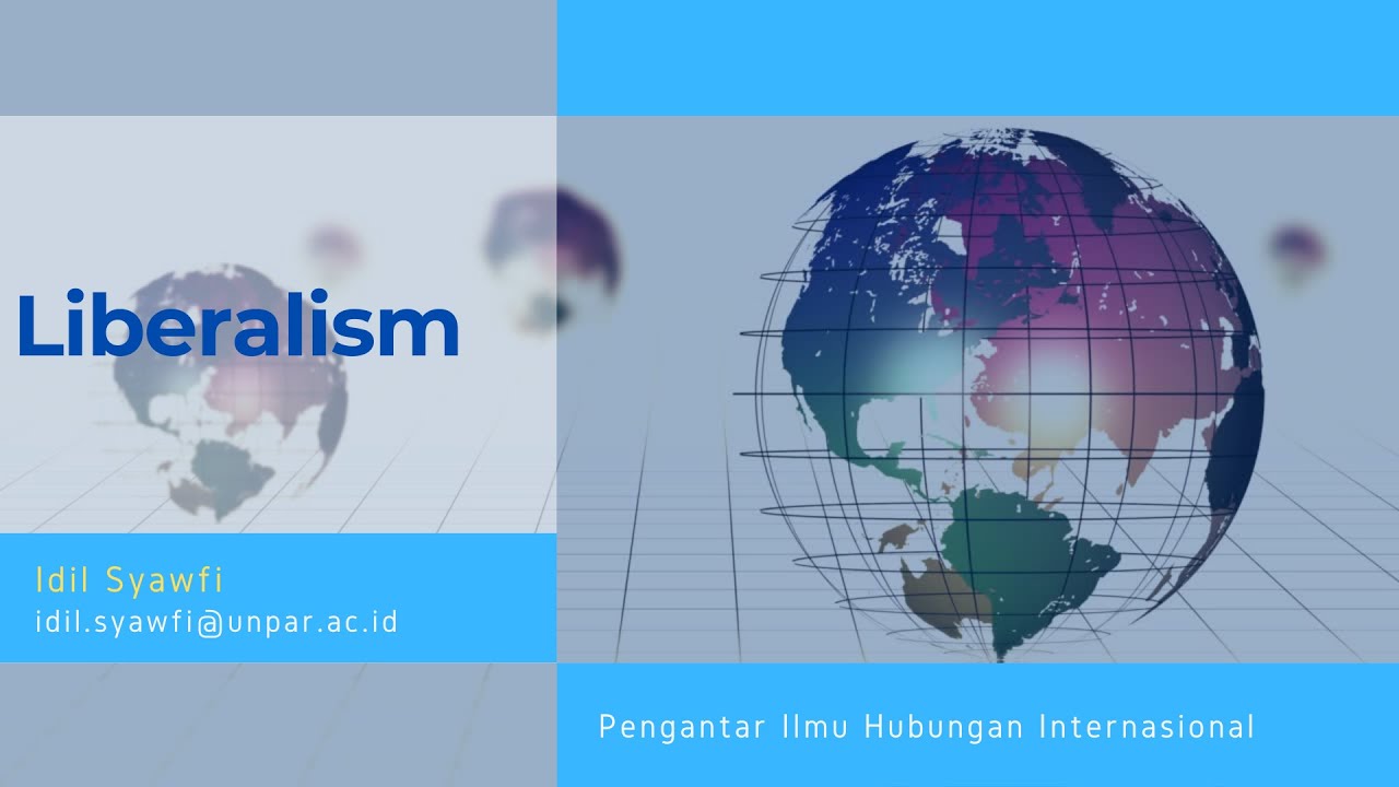 Liberalisme dalam Hubungan Internasional - YouTube