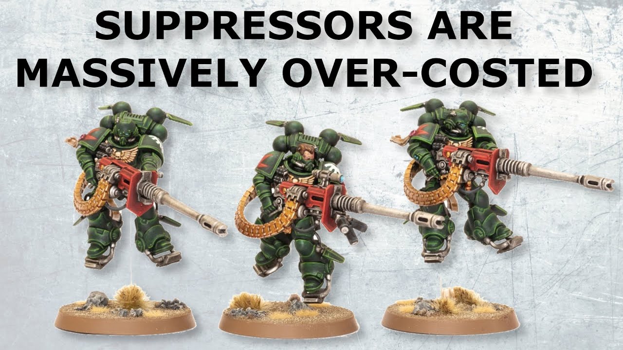Suppressors are a bit rubbish | Space Marines Warhammer 40k - YouTube