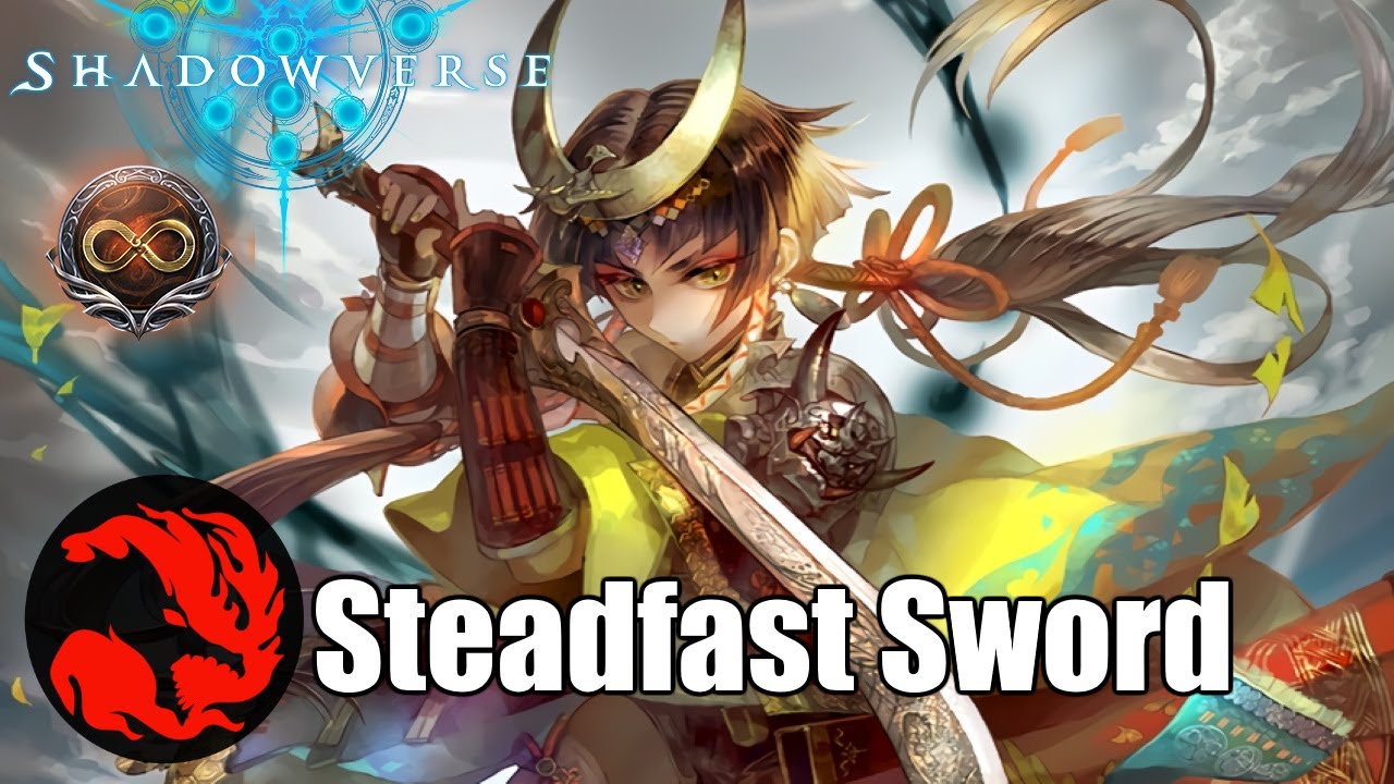 [Shadowverse] All Most Unbeatable - Steadfast SwordCraft Deck Gameplay ...