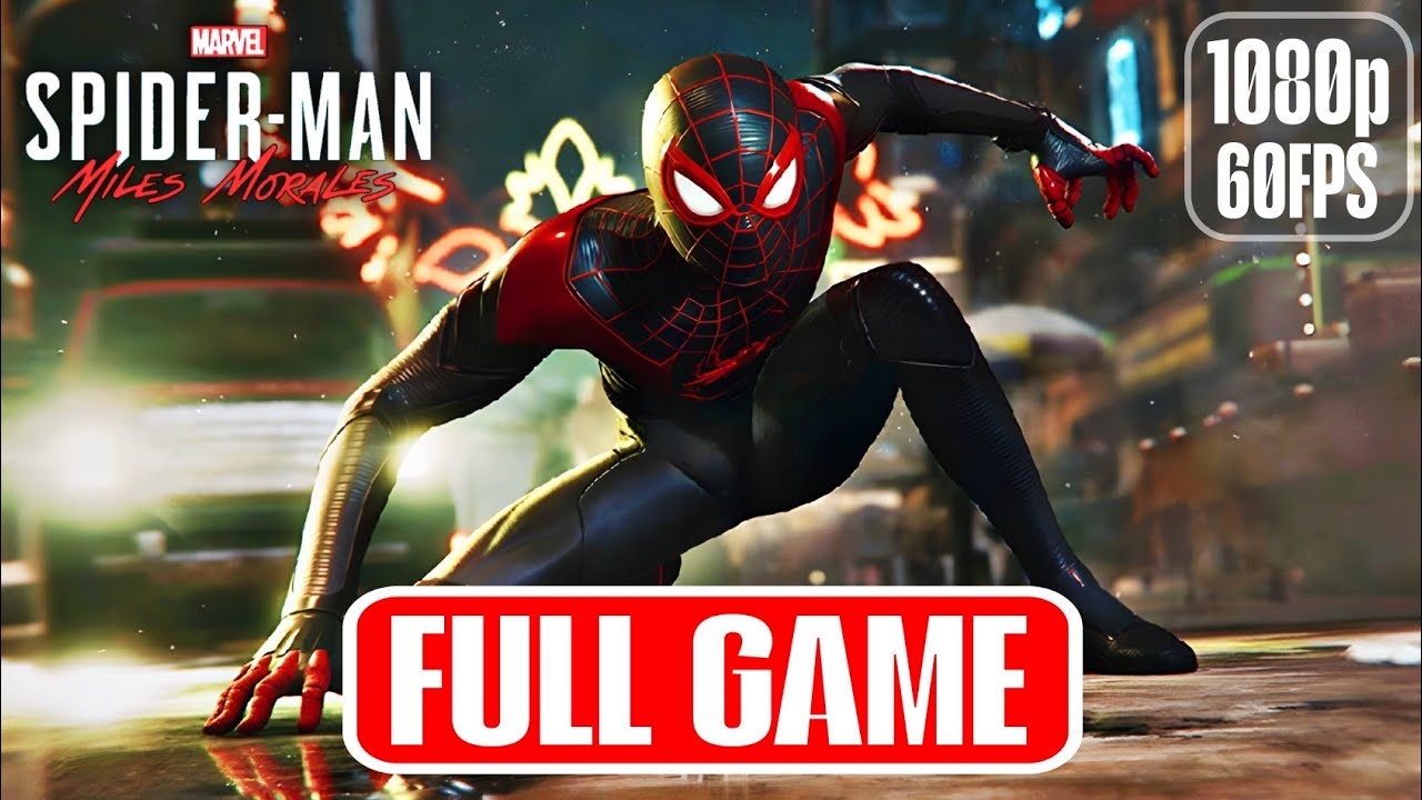 MARVEL'S SPIDER-MAN: MILES MORALES PC Walkthrough FULL GAME [1080P ...