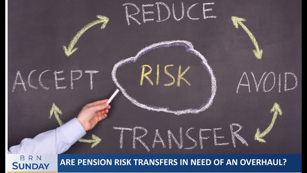 Are Pension Risk Transfers in Need of an Overhaul - YouTube