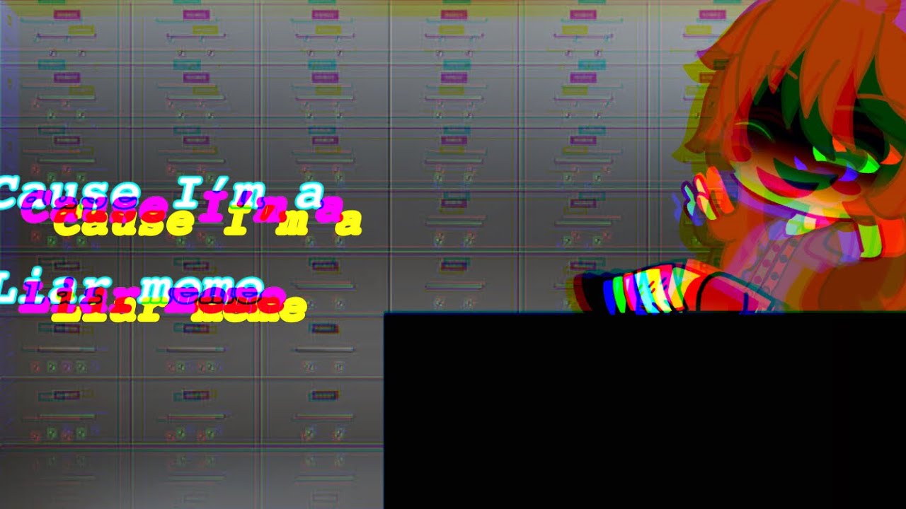 ️Because I’m a Liar meme||ft.Elizabeth /cb|| ️ - YouTube