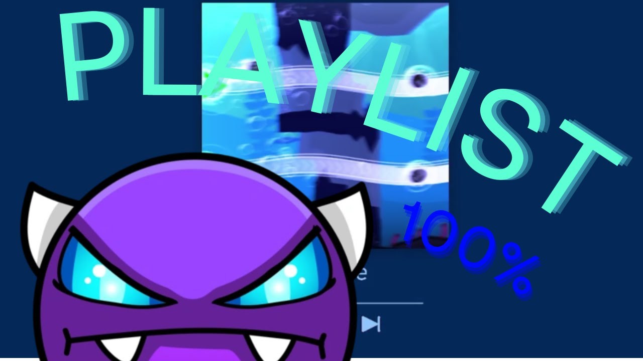 Playlist 100% (EASY DEMON) by LightPotatoDev - Geometry Dash - YouTube