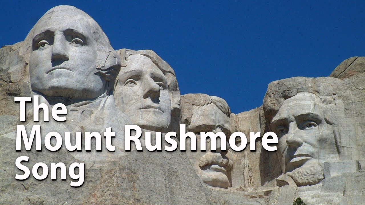 The Mount Rushmore Song - YouTube