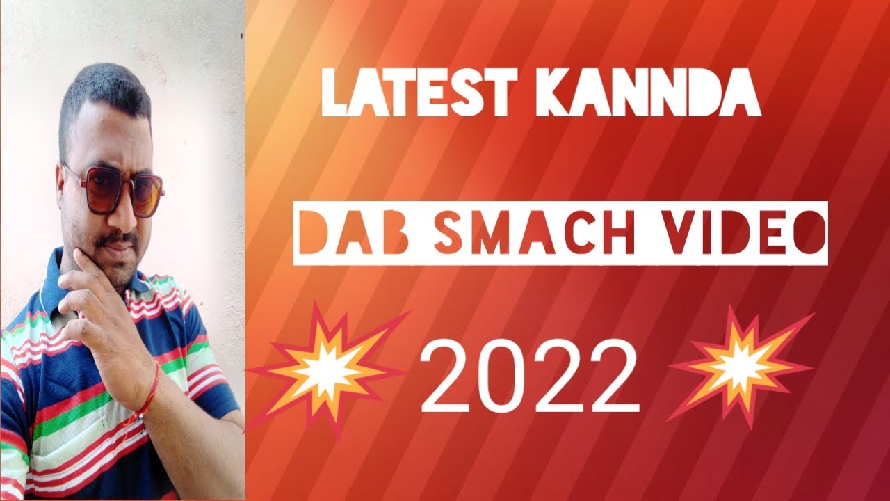 #new latest kannda dab smach video 2022# - YouTube