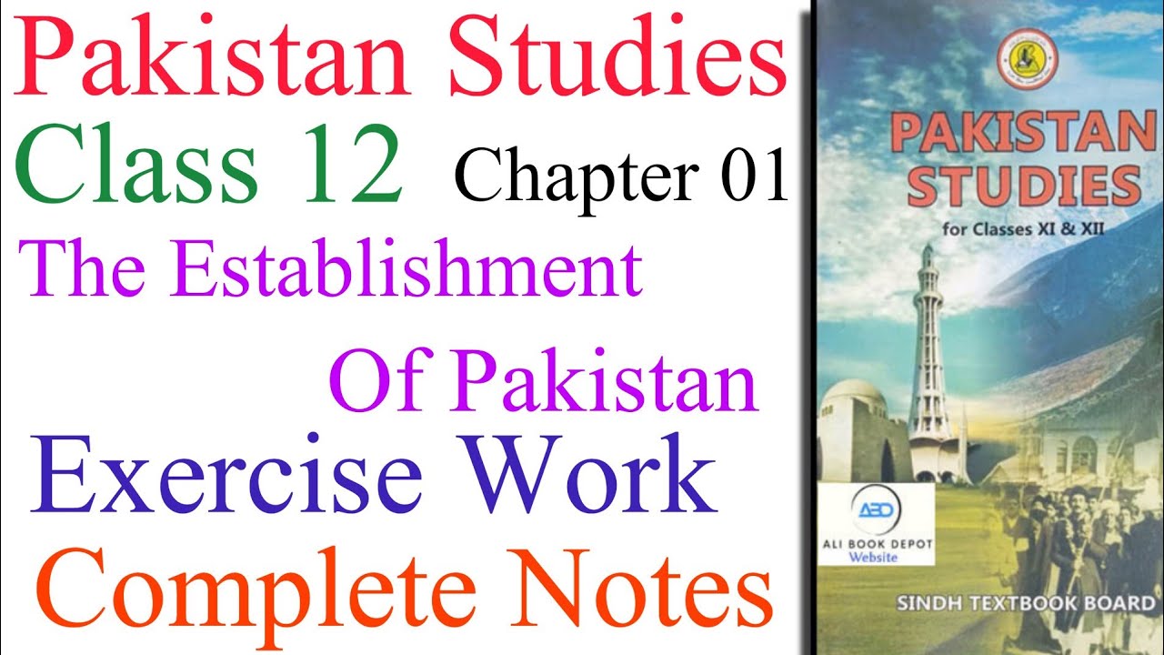 Pakistan Studies Class 12 Chapter 01 The Establishment Of Pakistan ...