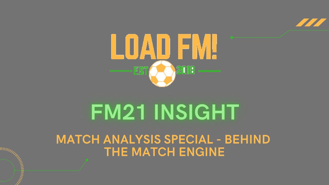 FM21 Insight | A GUIDE TO MATCH ANALYSIS | ANALYSIS SPECIAL | Football ...