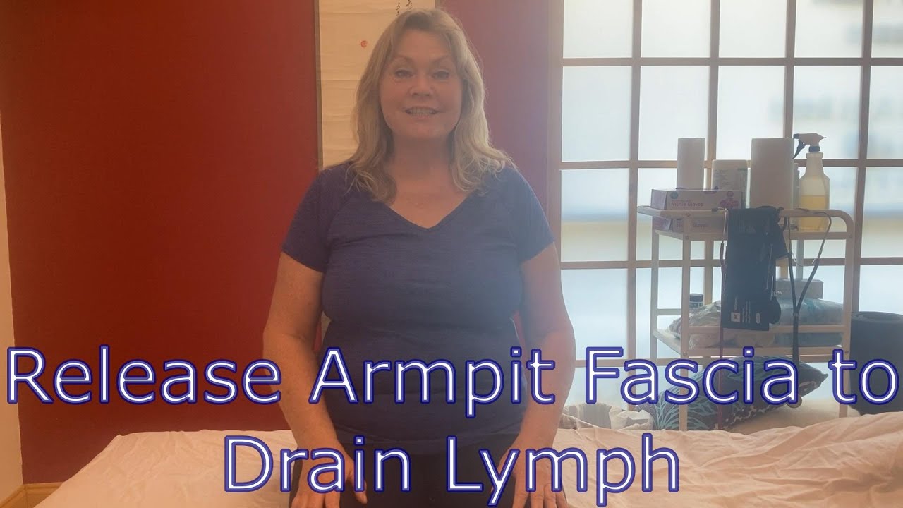 How to Release Armpit Fascia to Drain Lymph - YouTube