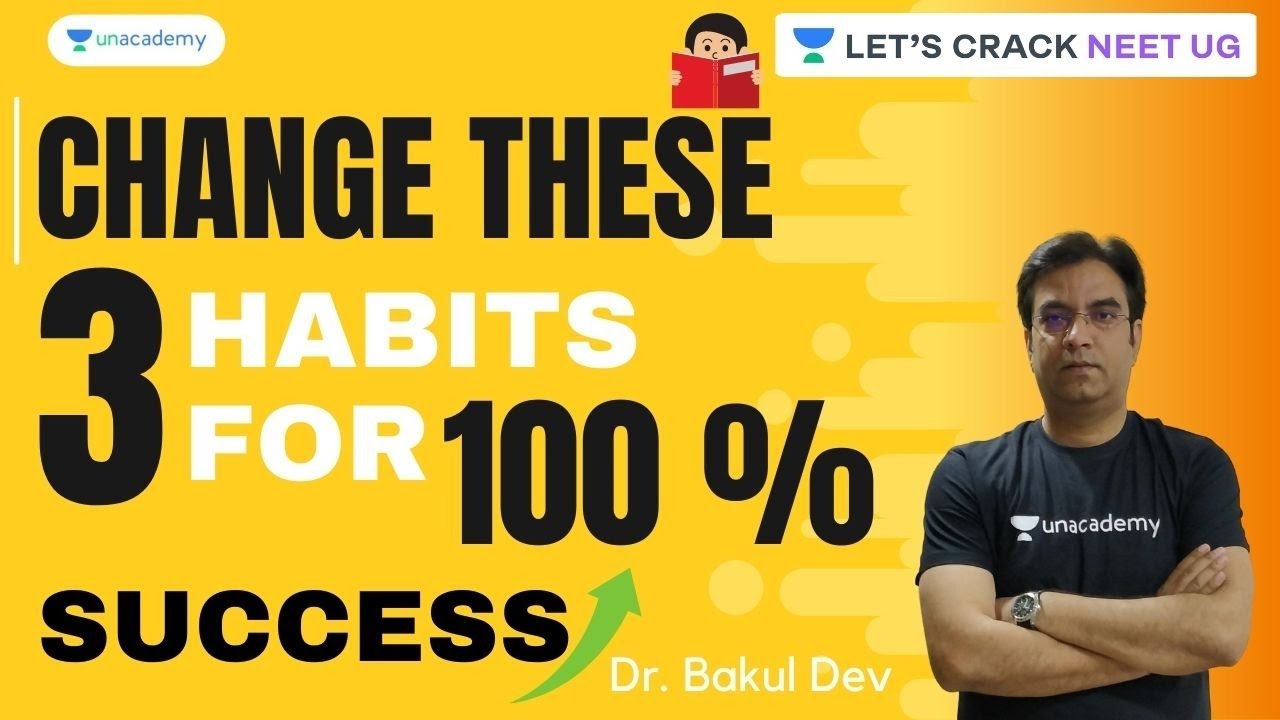 Change these 3 Habits for 100 % Success | NEET Biology | NEET 2021 | Dr ...