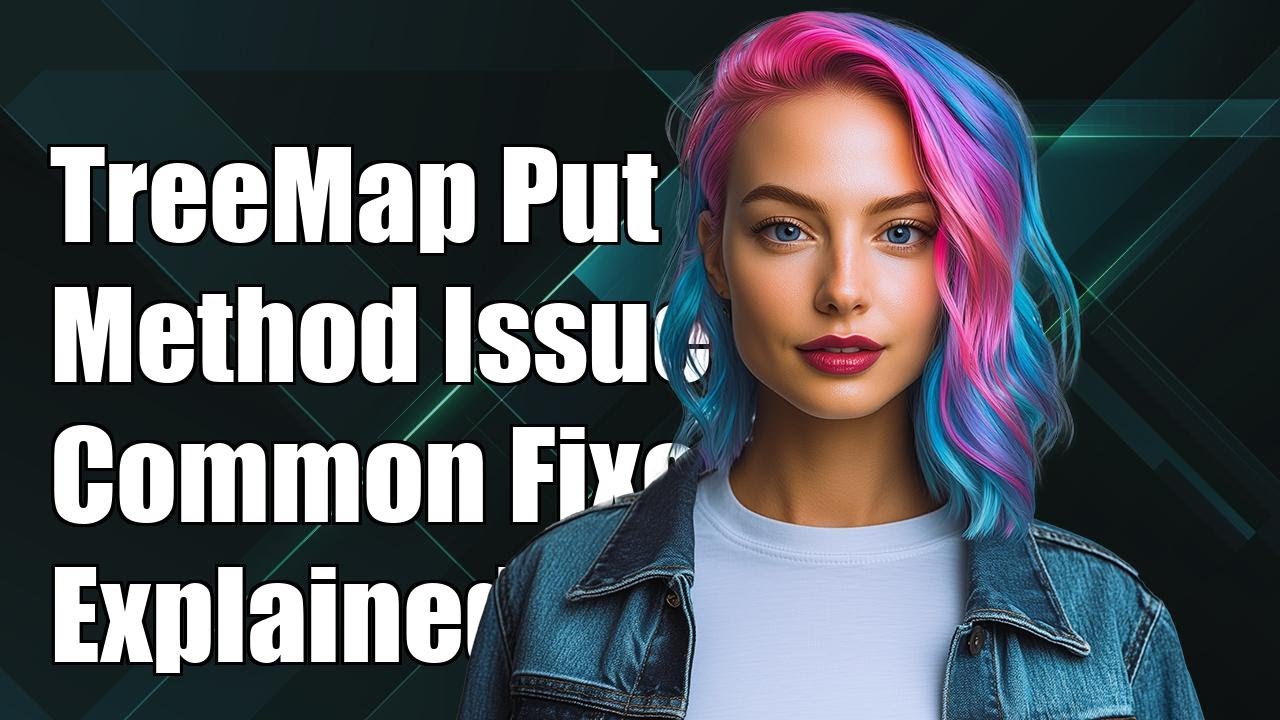 TreeMap put Method Not Working: Common Issues and Solutions Explained ...