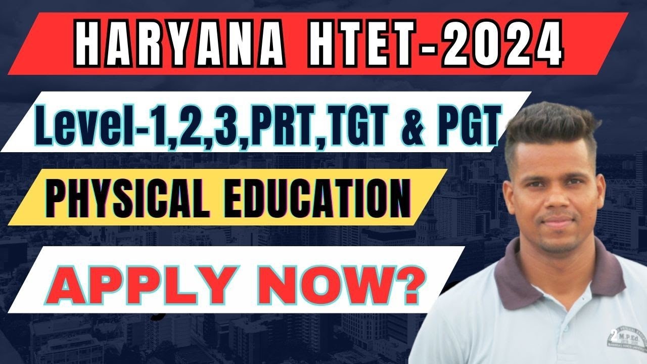 HTET 2024 //PRT, TGT & PGT//PHYSICAL EDUCATION//FORM APPLY करे। - YouTube