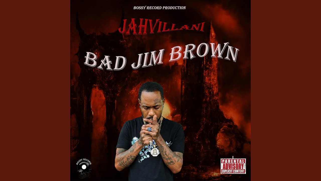 Bad Jim Brown - YouTube