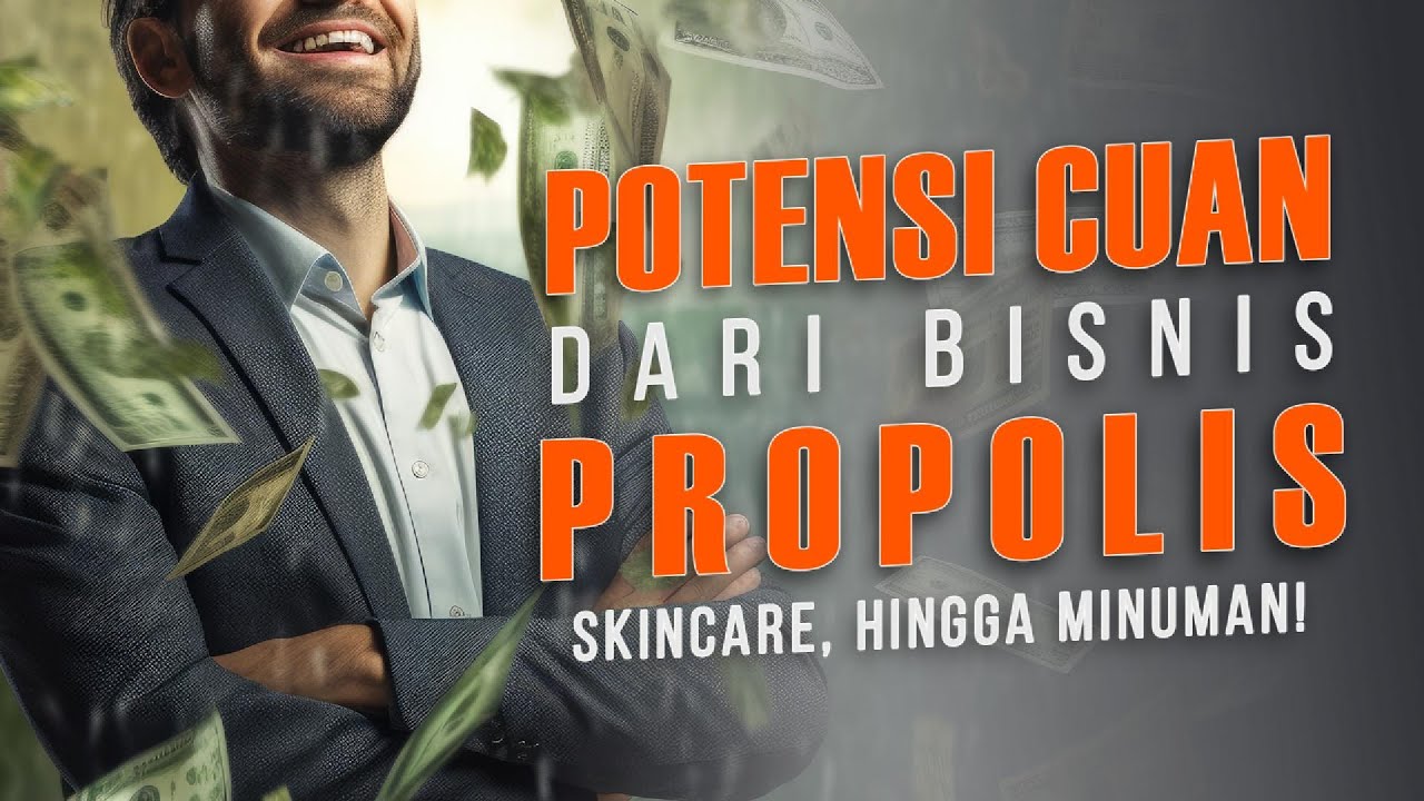 Manfaat Besar Propolis Untuk Kesehatan | Potensi Bisnis Propolis - YouTube