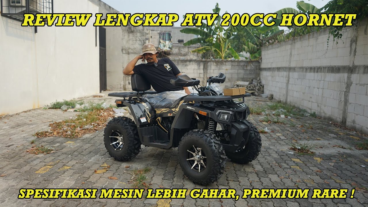 REVIEW LENGKAP ATV HORNET 200CC MESIN LEBIH GAHAR, DENGAN TAMPILAN SPORTY CUMA ADA DI GARASI ...
