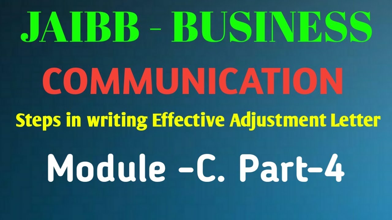 JAIBB || BUSINESS COMMUNICATION || STEPS IN WRITING EFFECTIVE ...