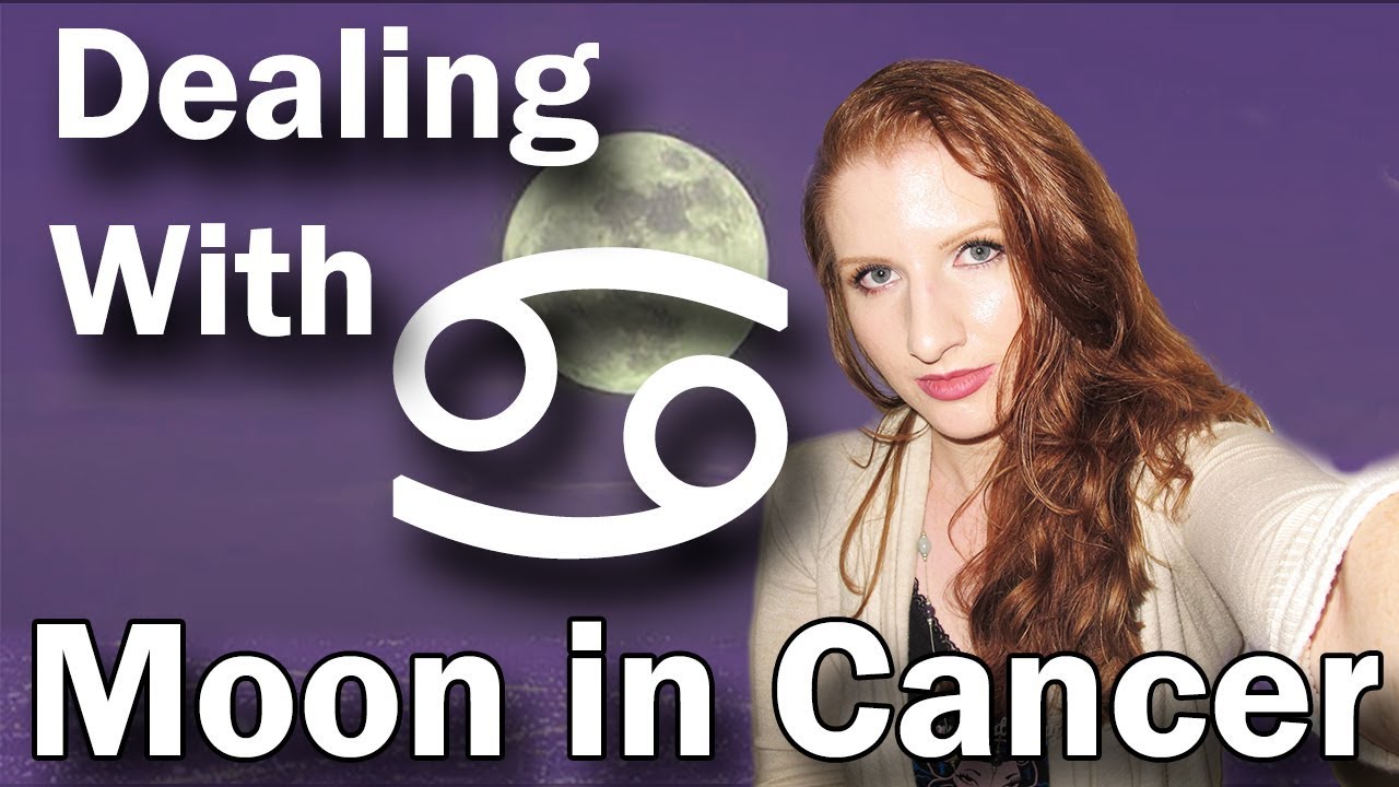 Dealing With Moon in Cancer - What it's like to have Moon in Cancer ...