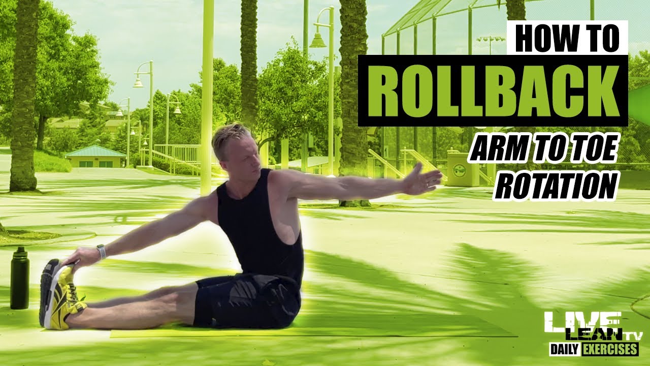 How To Do A ROLLBACK ALTERNATING ARM TO TOE ROTATION | Exercise ...