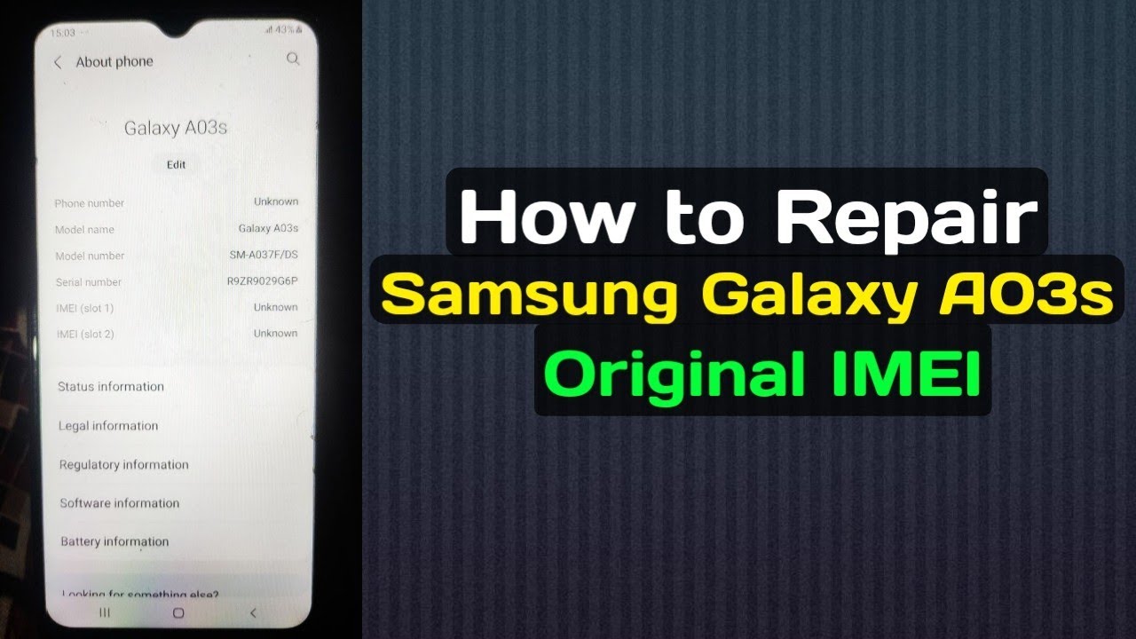 How to Repair Samsung Galaxy A03s Original IMEI - YouTube