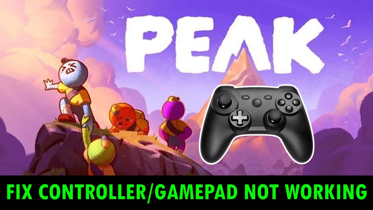 How To Fix Controller/Gamepad Not Working In PEAK - YouTube