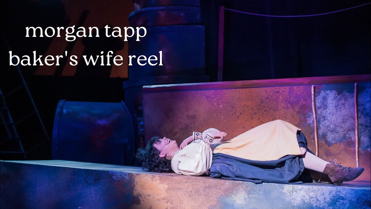 Morgan Tapp Baker's Wife Reel - YouTube