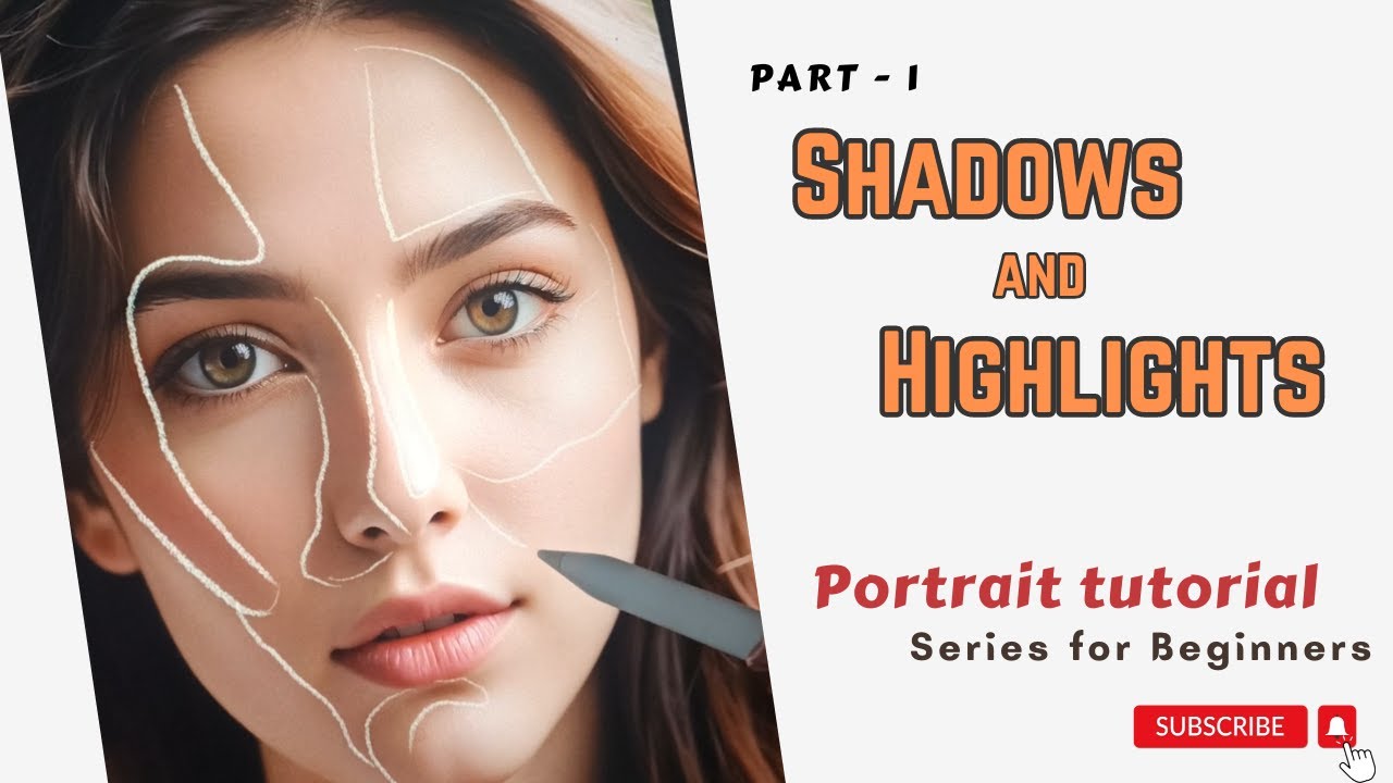 Shadows and Highlights - Part 1 || Portrait tutorial series for ...