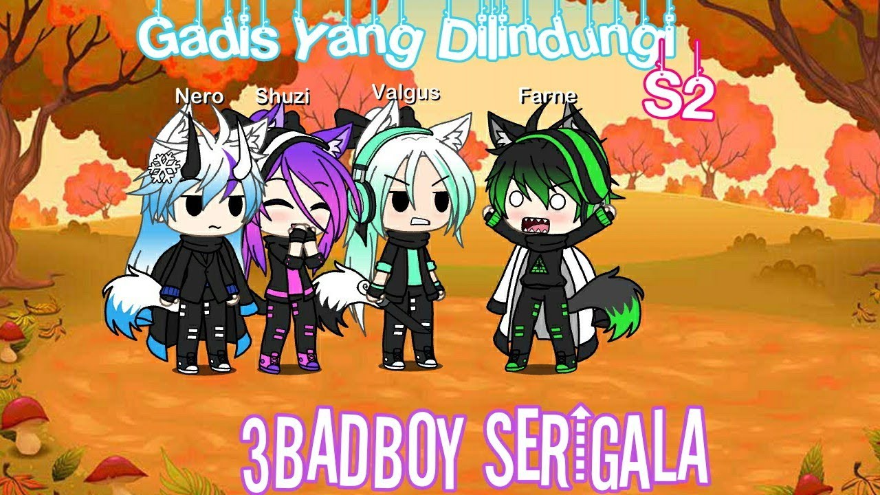 Gadis yang dilindungi 3 bad boy serigala SUB INDO //GLMM// PART 4 S2 By Itz_Shin Official - YouTube