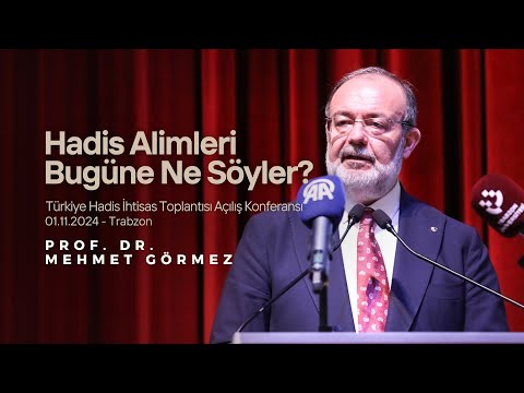 Hadis Alimleri Bugüne Ne Söyler? |  Prof. Dr. Mehmet Görmez