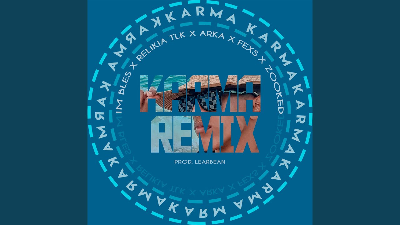 Karma (Remix) - YouTube